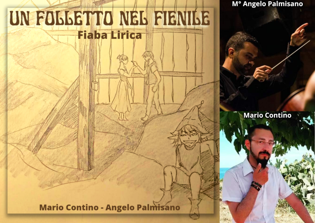 "Un folletto nel fienile": la fiaba lirica di Mario Contino e Angelo ...